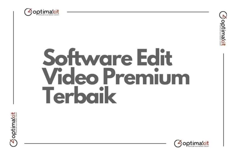 10 Software Edit Video Premium Terbaik untuk Hasil Profesional
