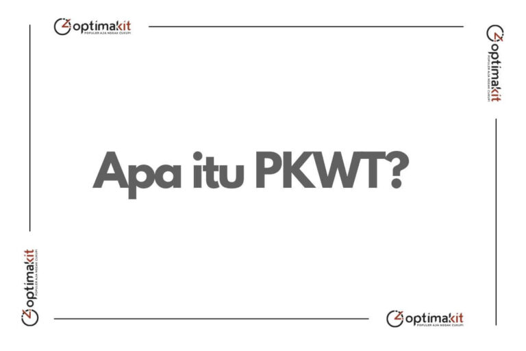 Apa itu PKWT? Definisi, Jenis, Dasar Hukum dan Perbedaanya
