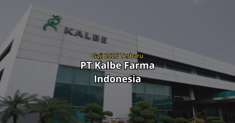 Gaji PT Kalbe Farma 2026 Terbaru Semua Jabatan & Tunjangan